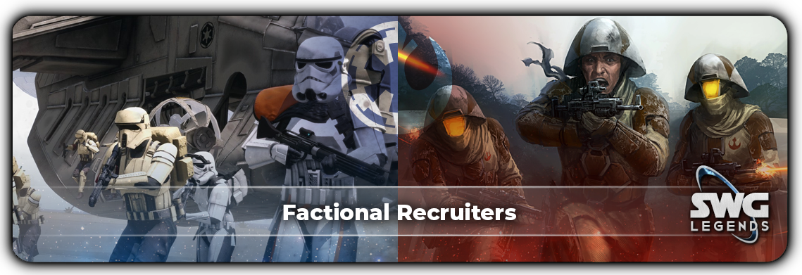 *Friday Feature - SWG Legends Factional Recruiters*